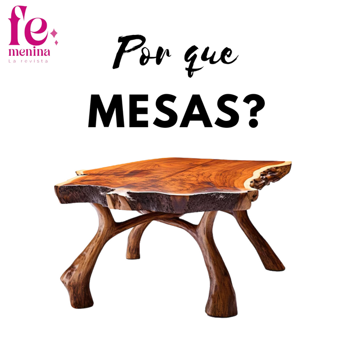 THE 4 LEGS OF YOUR TABLE – Revista Femenina